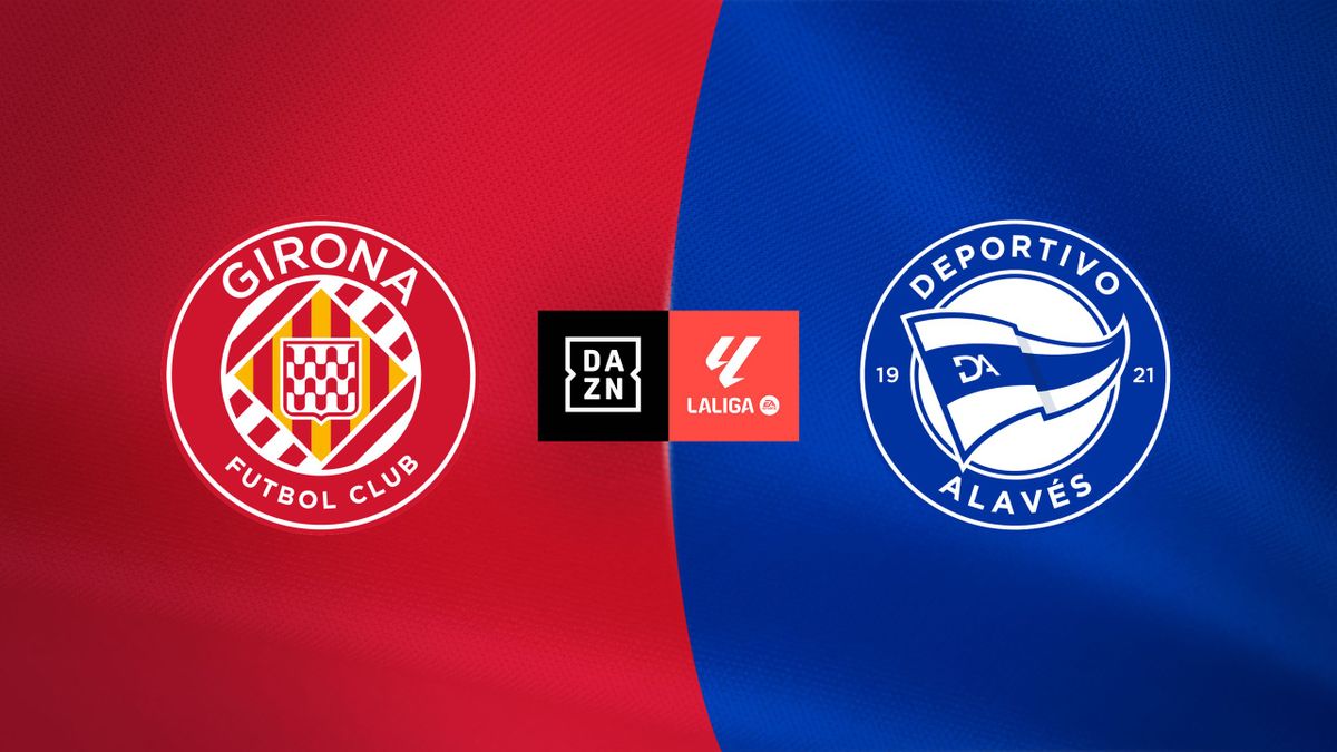Girona - Alavés en directo: La Liga - Fútbol - Eurosport