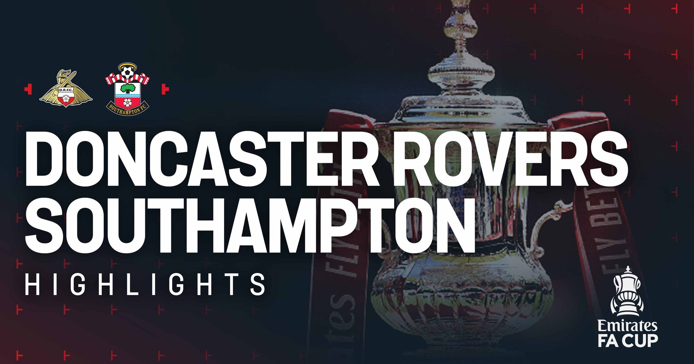 Doncaster-Southampton 2-3: i Rovers sfiorano l'epica rimonta dopo lo 0 ...