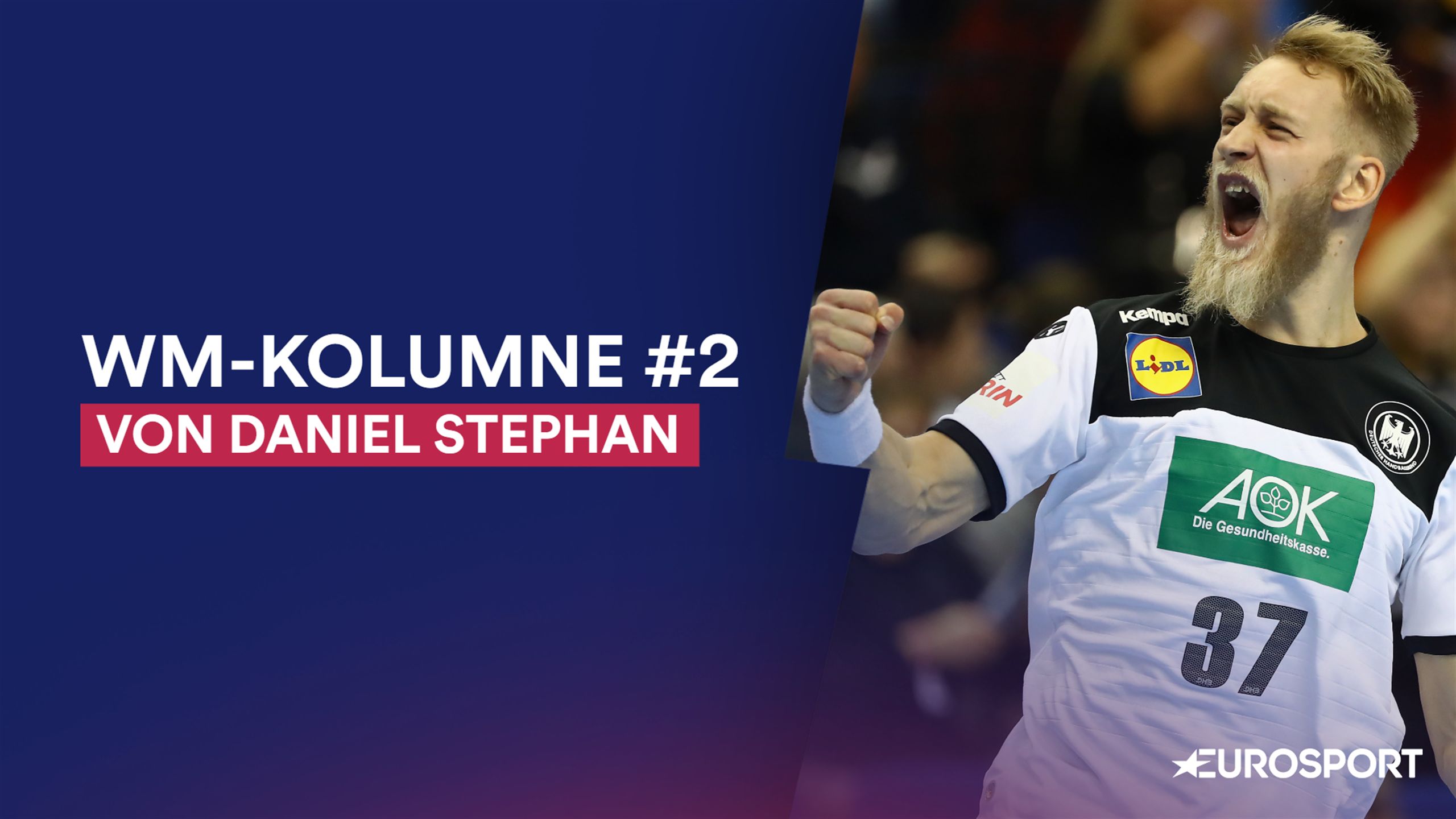Handball-WM 2019 - WM-Kolumne von Daniel Stephan #2 über Deutschlands ...