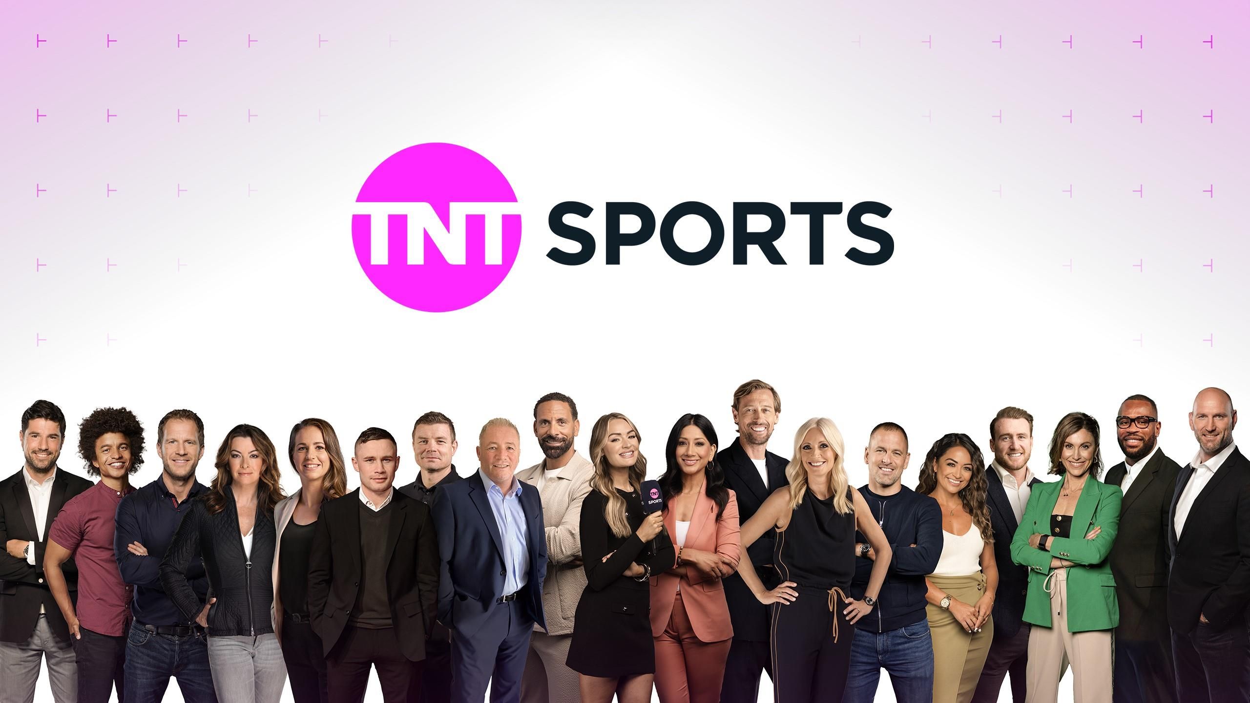 TNT Sports Launches As Ultimate Home For Sports Fans Who Are The