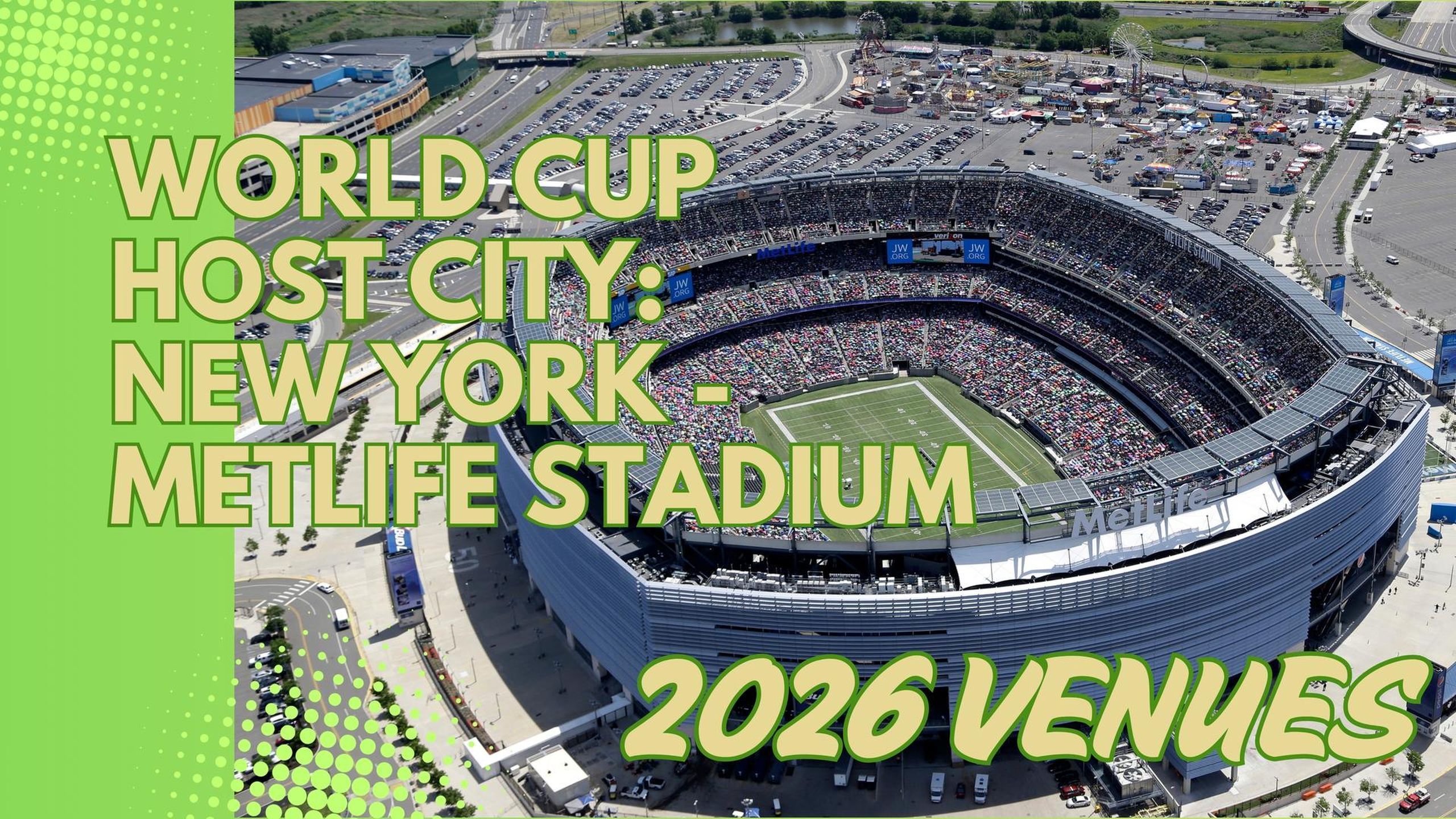 Prezentare stadioane Campionatul Mondial 2026 - New York, MetLife ...