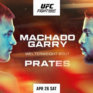 UFC Fight Night: Machado Garry vs Prates - Quando e dove vederla in tv ...